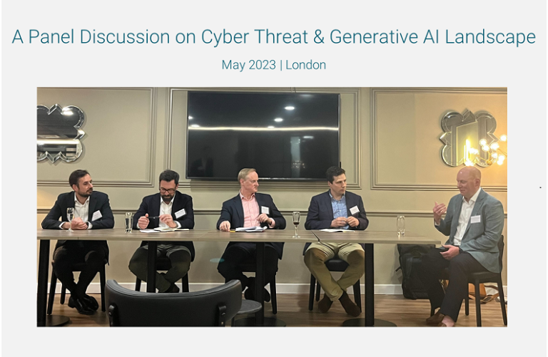 Insights from Cyber Threat and Generative AI Panel Discussion - May ...